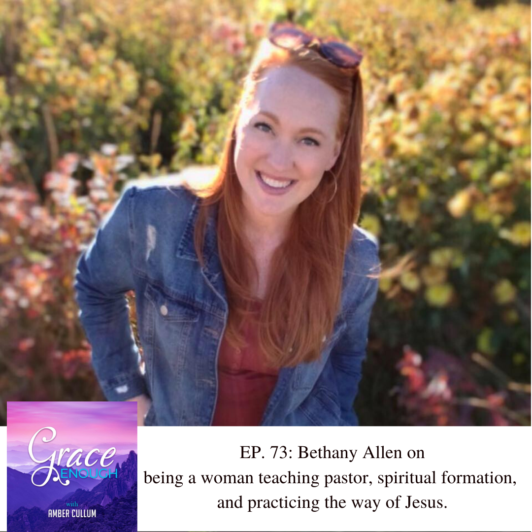 73: Bethany Allen | Pastor of Spiritual Formation & Leadership ...