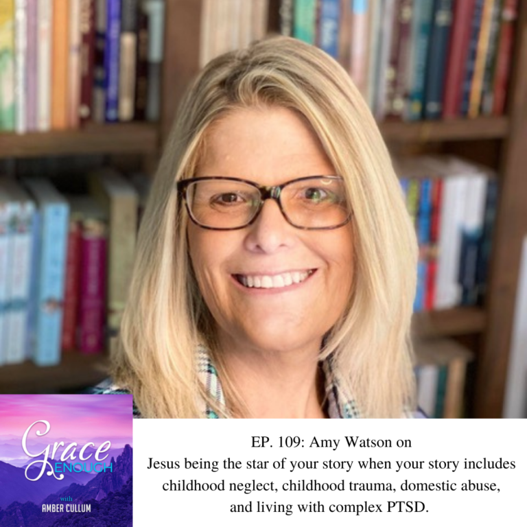 109: Amy Watson: Abuse Survivor and Living with PTSD