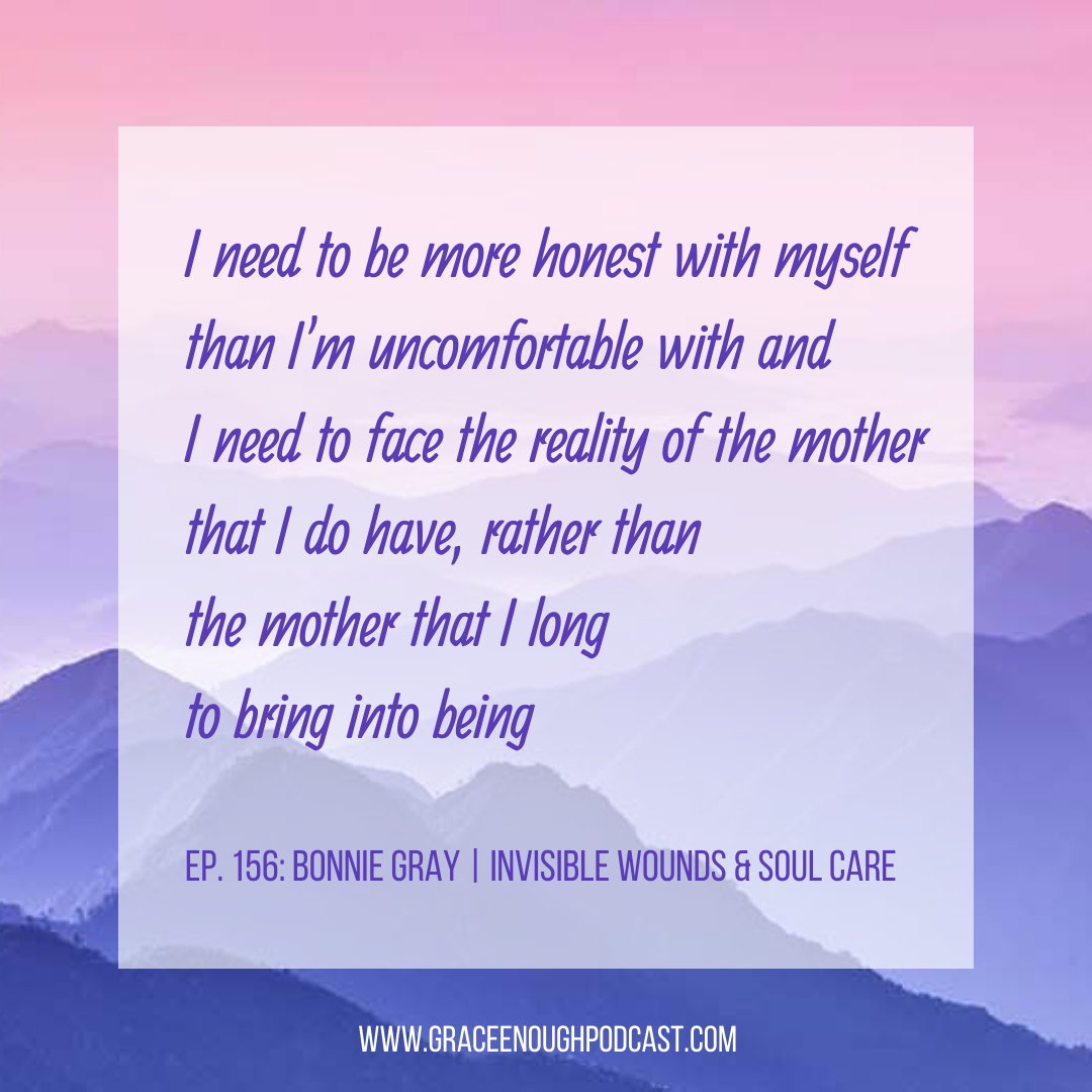 Bonnie Gray | Invisible Wounds & Soul Care, 156