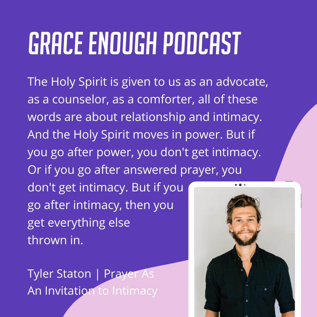 202: Tyler Staton | Deep Prayer & Communion with God