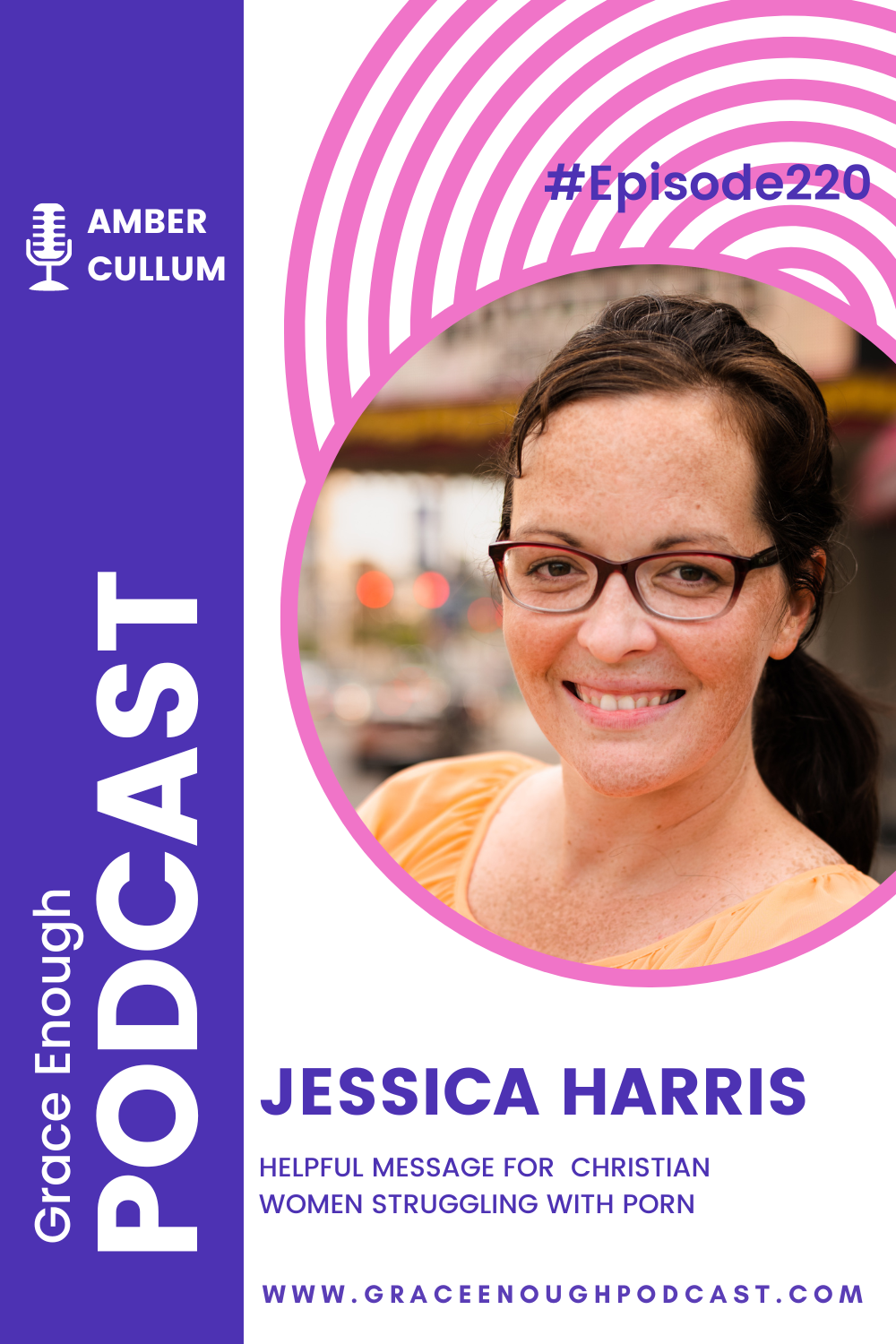 220: Jessica Harris | Helpful Message for Christian Women Struggling ...